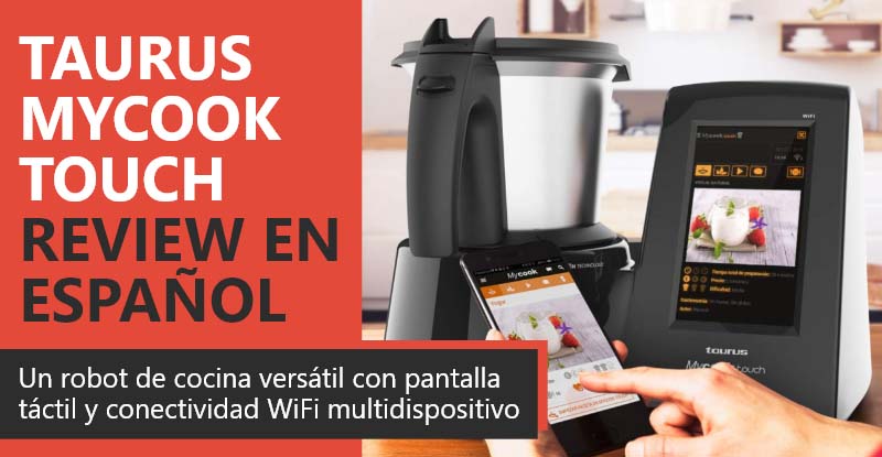 Analizamos Mycook Touch, la Smart cooking del momento