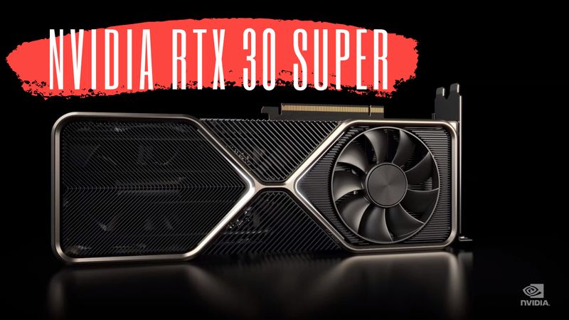 NVIDIA RTX 30 Super: ¿Filtradas las especificaciones técnicas?
