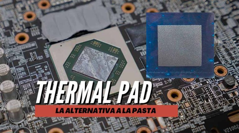 Thermal Pad: qué es, cuál comprar y aspectos a tener en cuenta