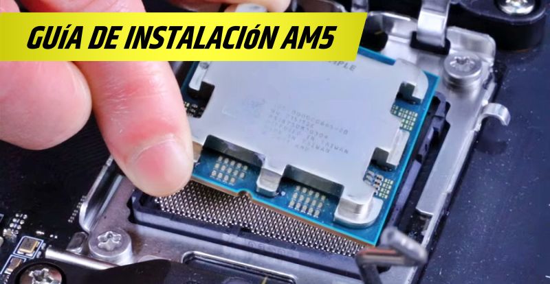 AM5: Guia de instalacion para el nuevo socket de AMD