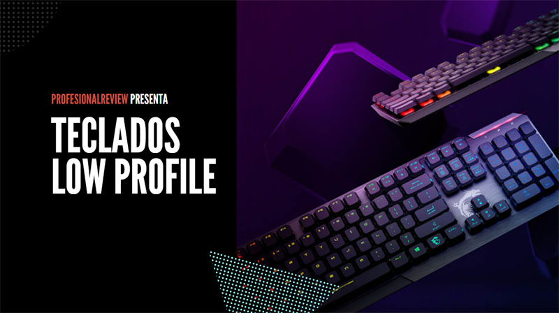 Teclados low profile: qué son, características y cuándo comprar uno