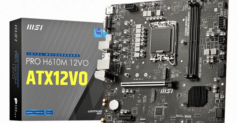 MSI PRO H610M, una de las primeras placas base ATX 12VO