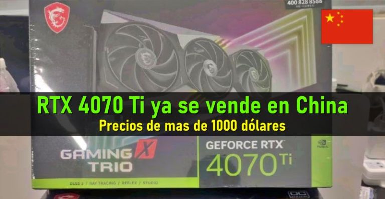 RTX 4070 Ti es listada en China desde los 1000 dólares