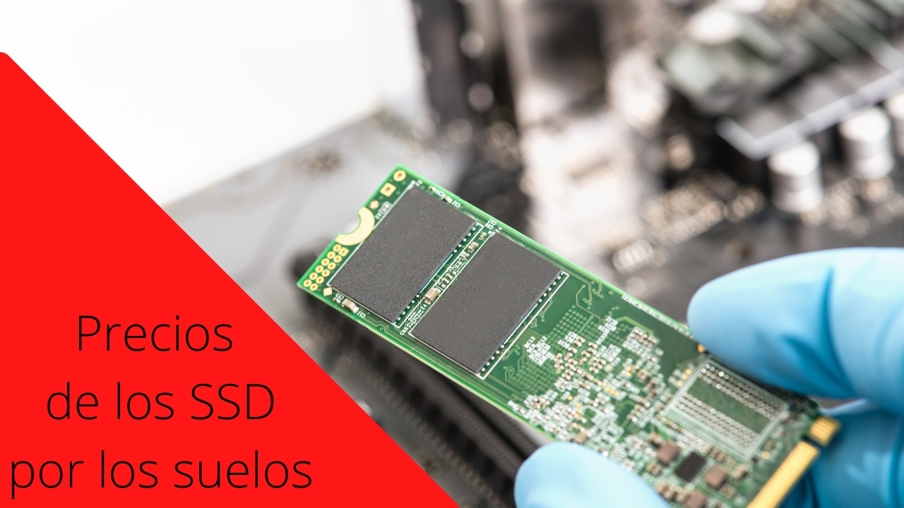 Los SSD cada vez más baratos ¿Por qué?