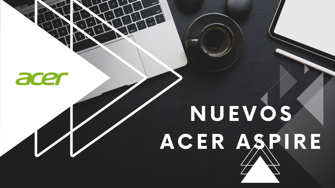 Acer amplia su gama Aspire con nuevos portátiles y AIO