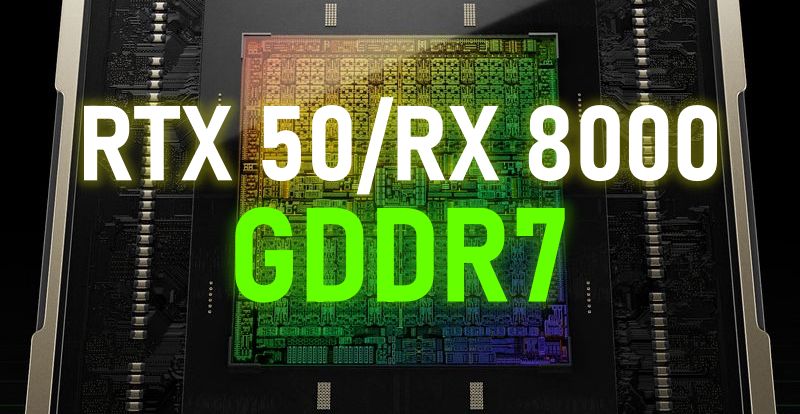 RTX 50 y RX 8000 con memorias GDDR7 llegarían en 2024