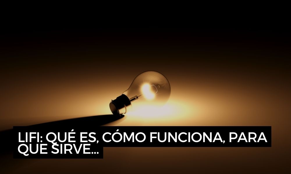 LiFi: Toda la información y TODOlo que necesitas SABER 2026