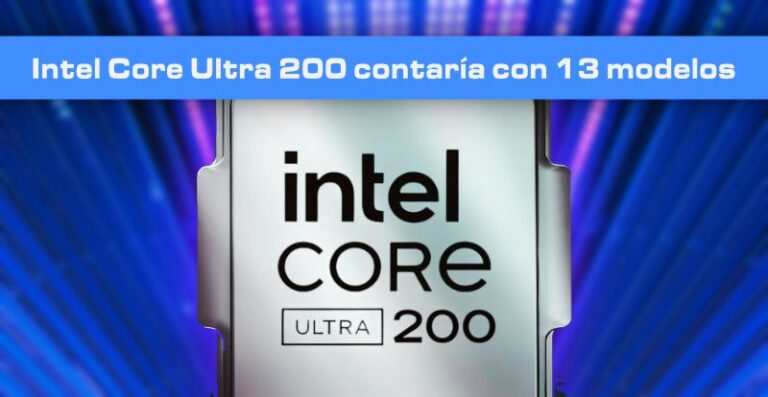 Intel Core Ultra 200 contaría con 13 modelos de 125W, 65W y 35W