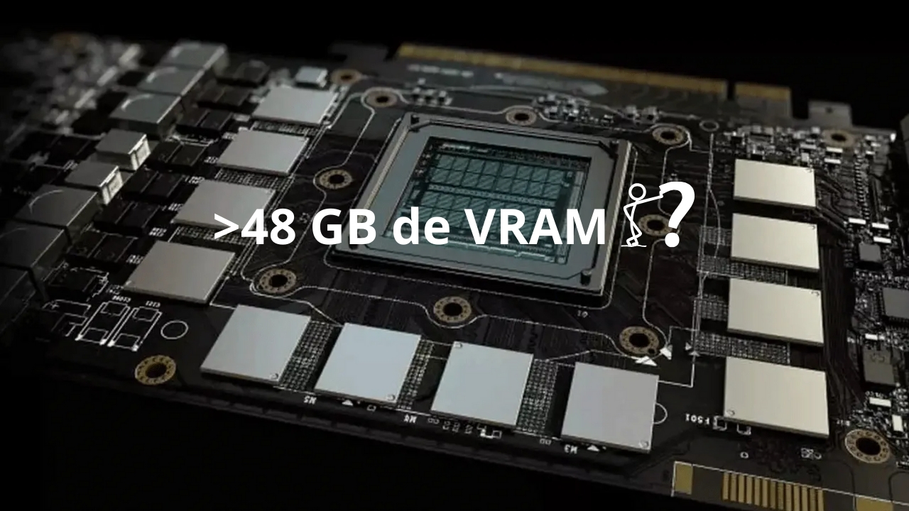 ¿Qué esperar de las gráficas con más de 48 GB de VRAM?