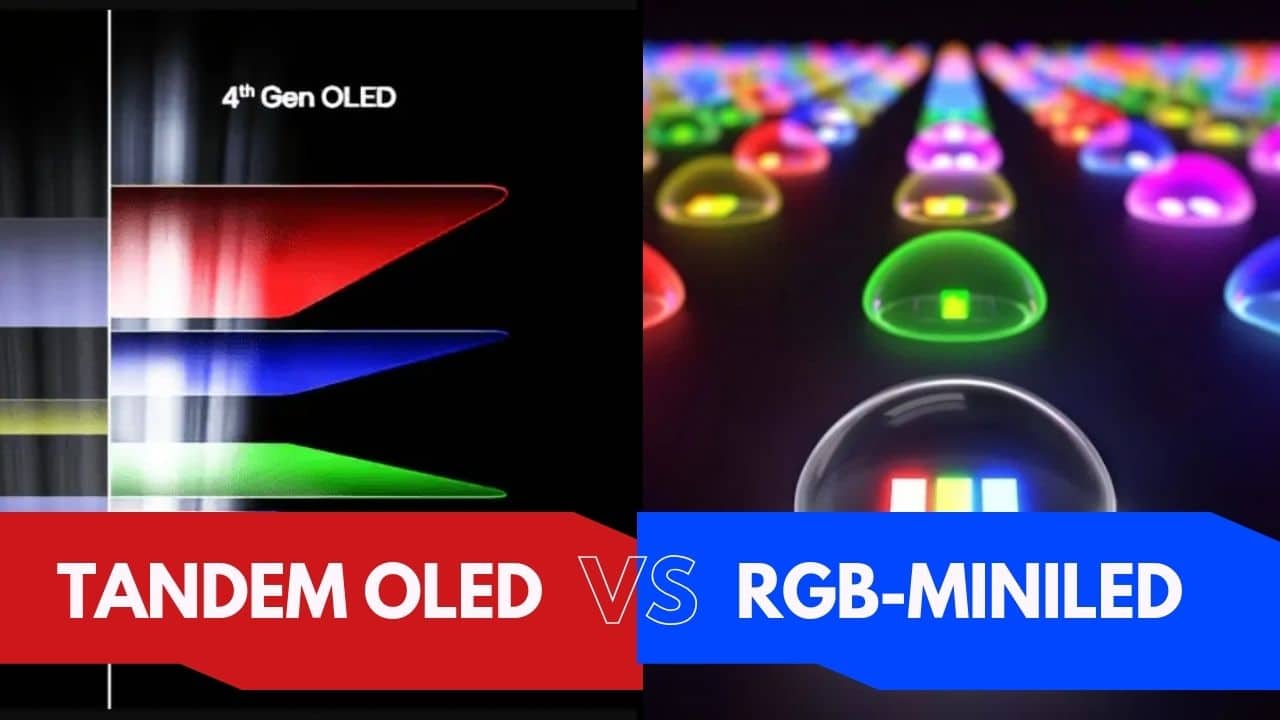 RGB-miniLED vs Tandem OLED: qué es mejor y porqué